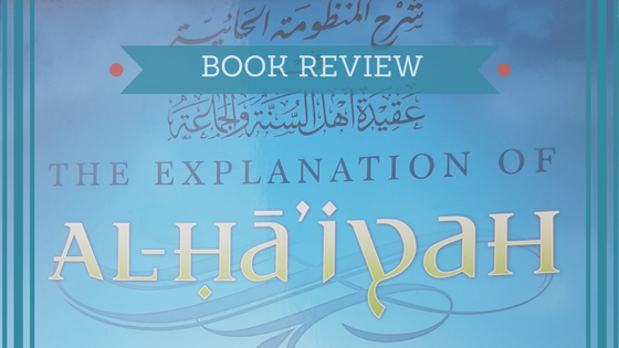 The Explanation of al-Ha’iyah – Reading about Islam